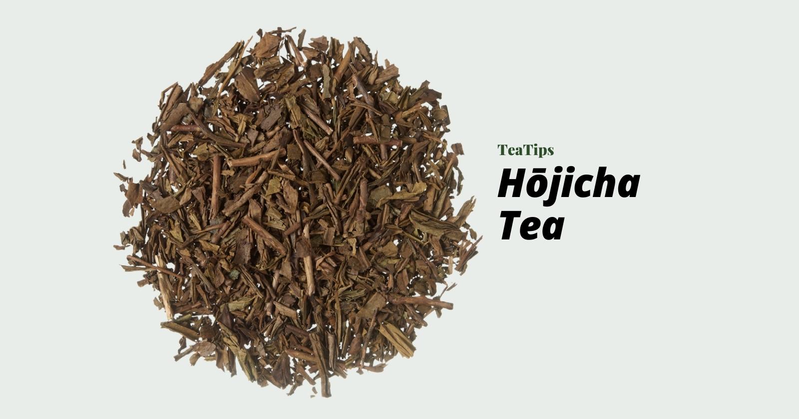 What is Hojicha Tea? - TeaTips